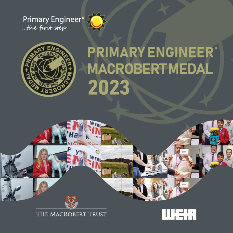 Primary Engineer MacRobert Medal - Primary Engineer